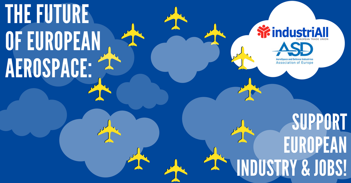industriAll Europe | NEWS | The Future of European Aerospace: support ...